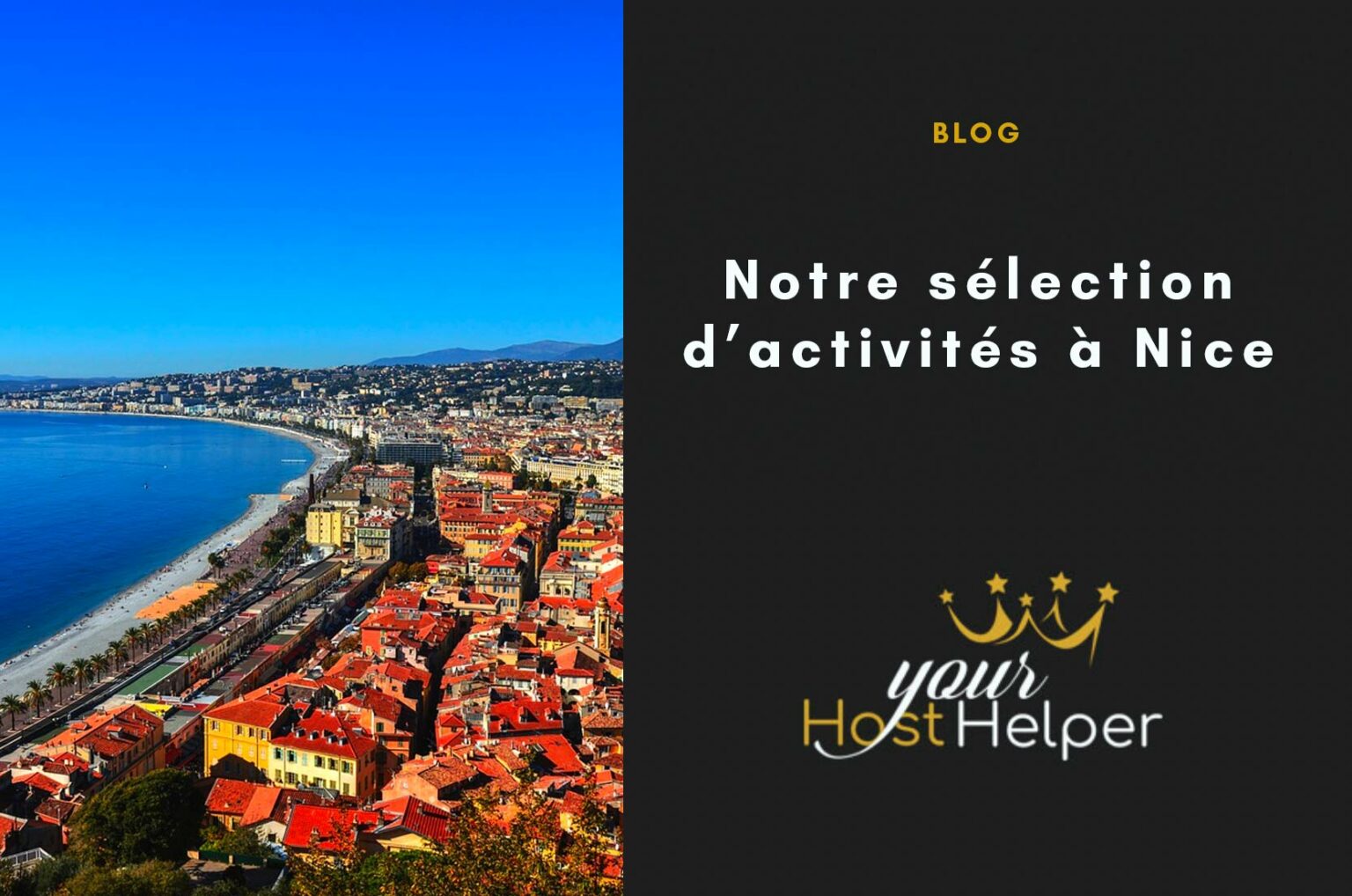 Les activités locales recommandées par notre conciergerie Nice